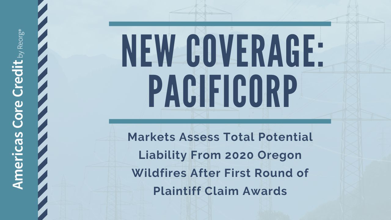 New Performing Credit Coverage: PacifiCorp - Reorg